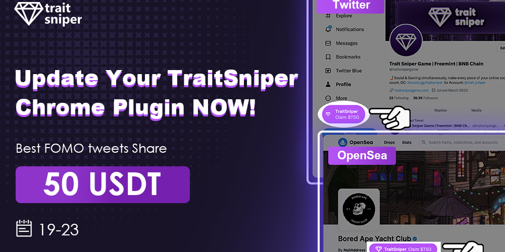 SoQuest - 50 USDT: Update Your TraitSniper Chrome Plugin NOW!