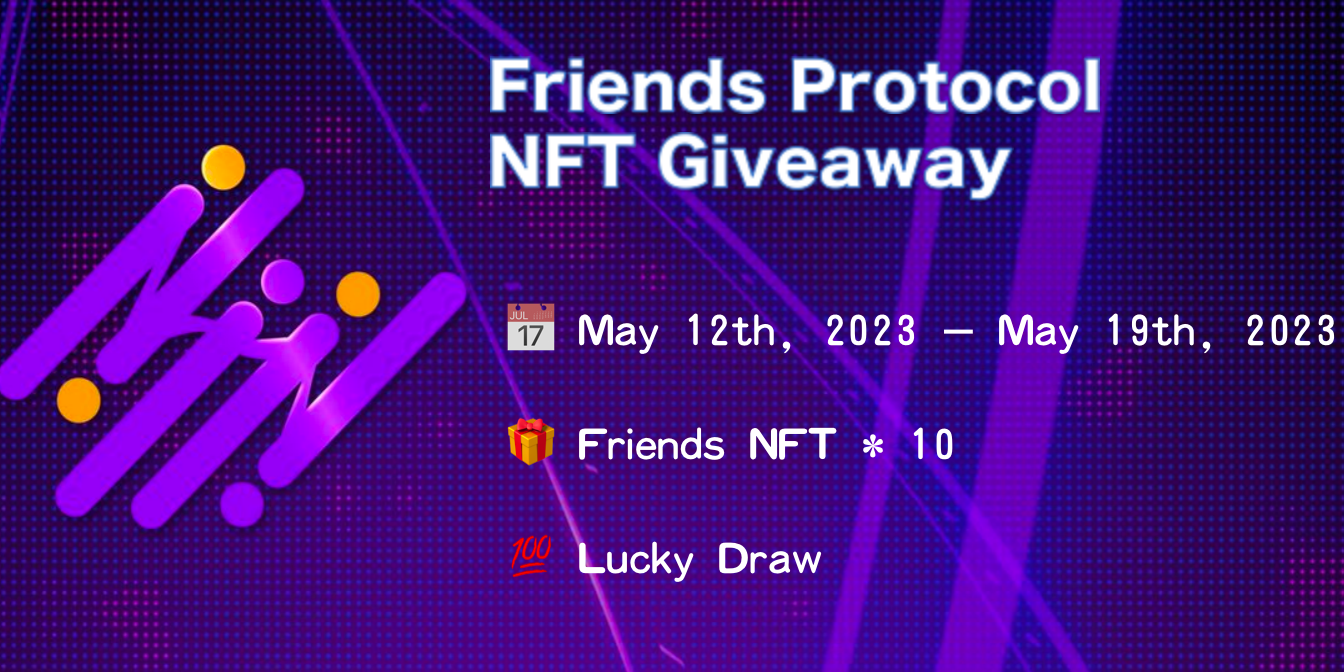 SoQuest - Friends Protocol Early Advocate NFT Giveaway